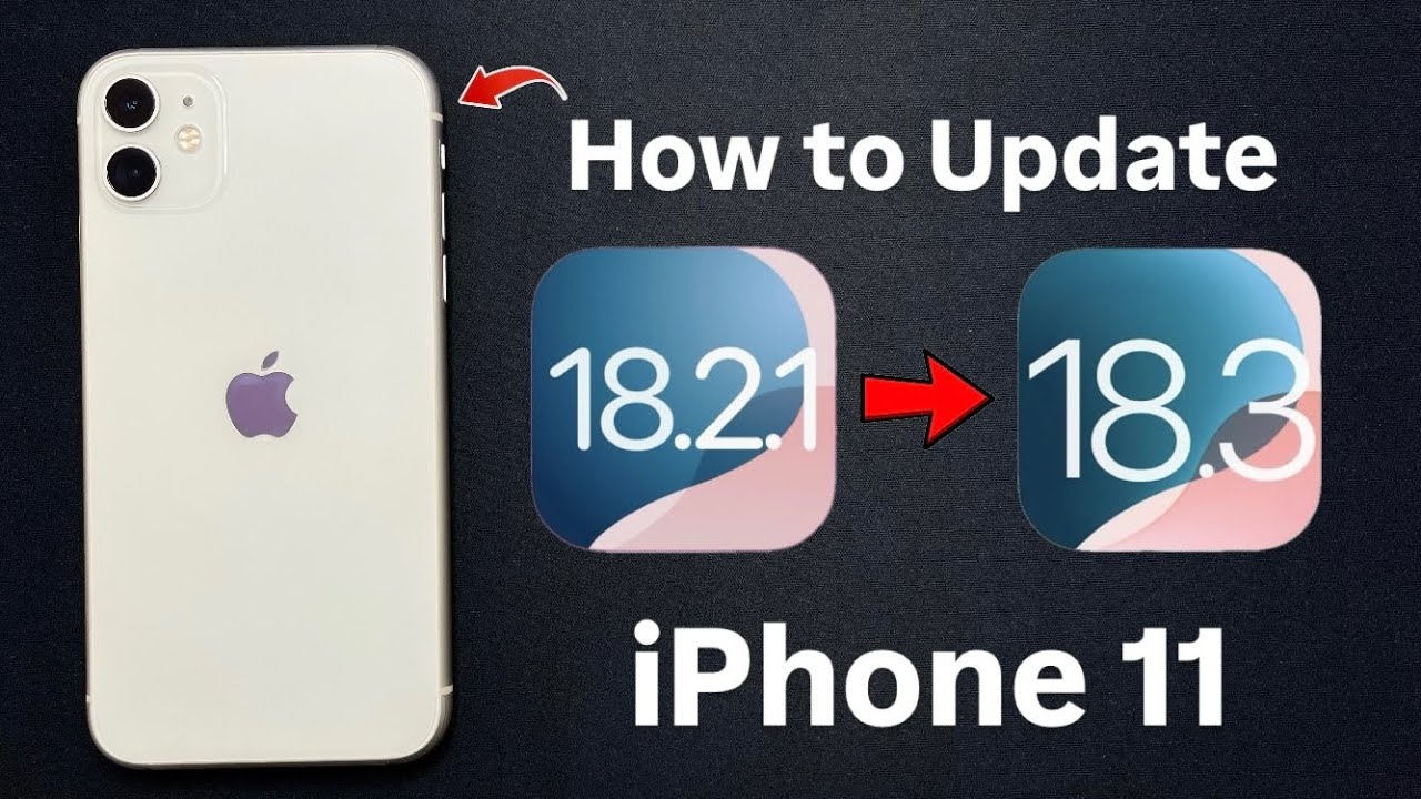 How to Update iPhone 11 from iOS 18.2.1 to iOS 18.3 - YouTube