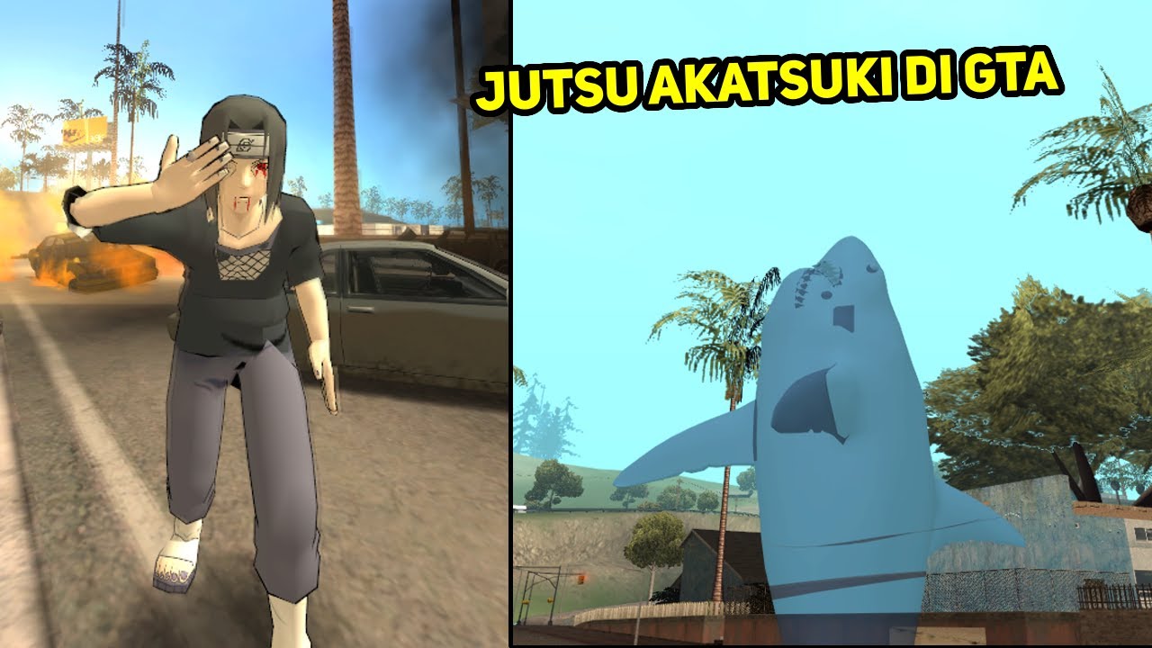 JUTSU AKATSUKI DI GTA SAN ANDREAS #2 (Itachi dan Kisame) - YouTube