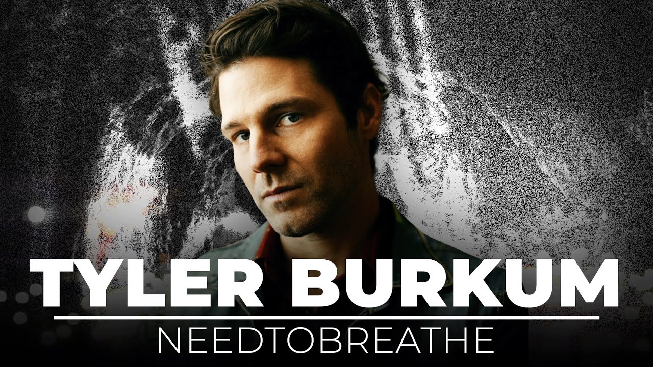 Releasing CAVES and Band Chemistry - Tyler Burkum / NEEDTOBREATHE ...