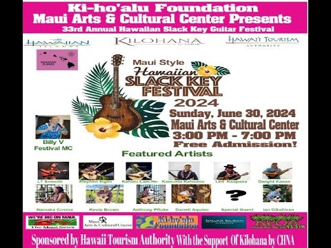 33rd Annual Hawaiian Slack Key Guitar Festival - Maui Style - YouTube