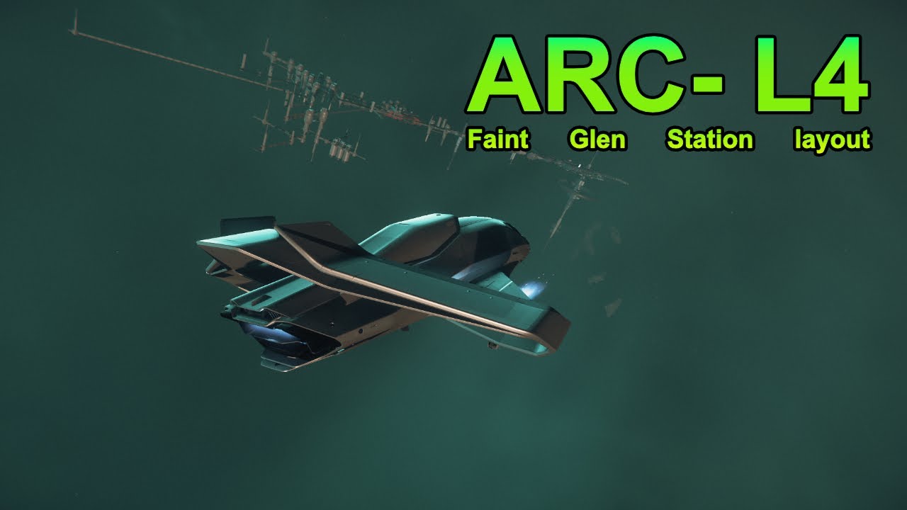 Star Citizen: ARC- L4 Faint Glen Station layout - YouTube