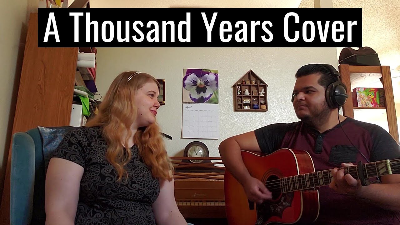 1000 Years - Amanda Johansen & Jesse Palacios - Christina Perri Cover ...