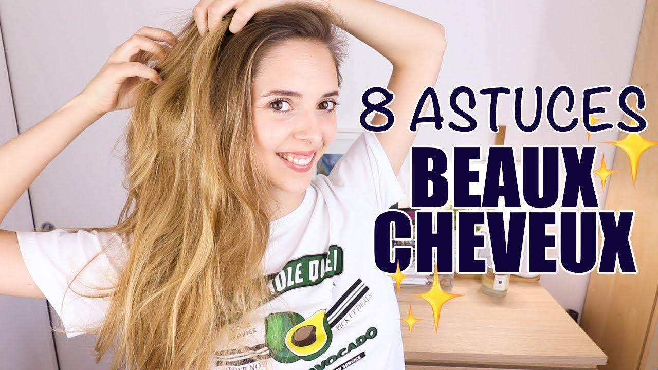 8 astuces BEAUX CHEVEUX | brillants, doux, longs - YouTube