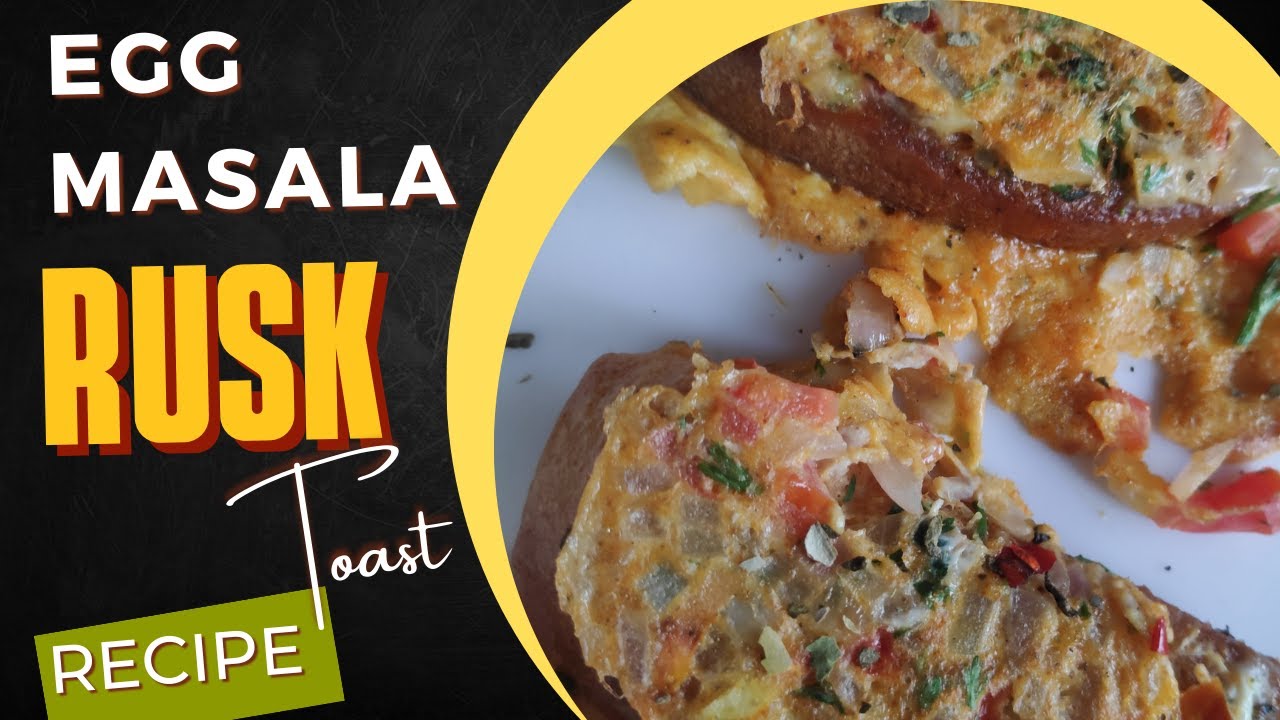 Egg Masala Rusk Toast|Evening time snacks recipes at home|Rusk recipes ...