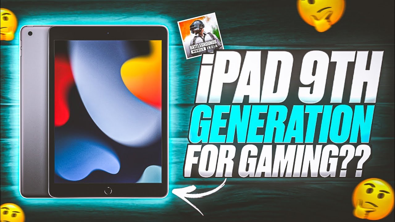 Is iPad 9th GENERATION Worth Buying for Gaming in 2023? Lag, Heating ...