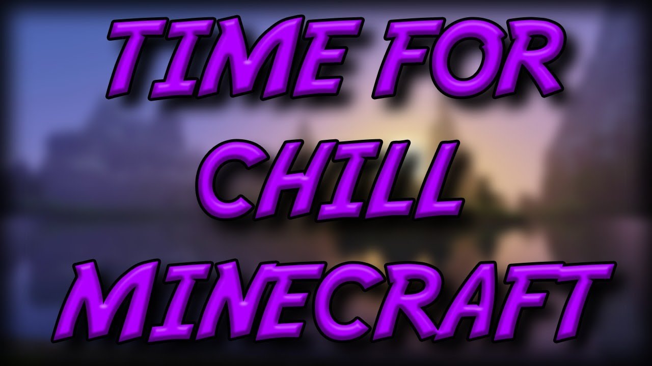 CHILLING AGAIN IN MINECRAFT! | Minecraft - YouTube
