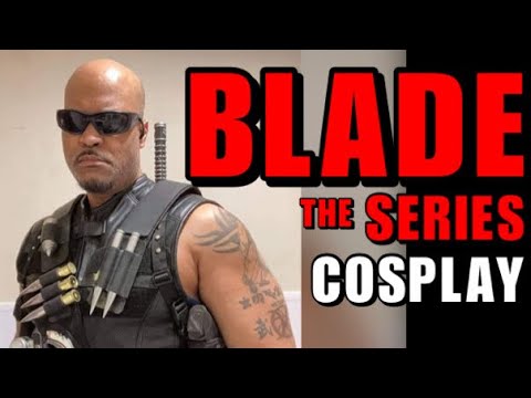 BLADE THE SERIES COSPLAY - YouTube