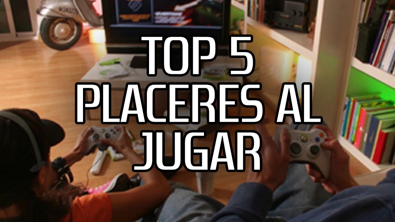 Top 5 - Placeres al jugar videojuegos - YouTube