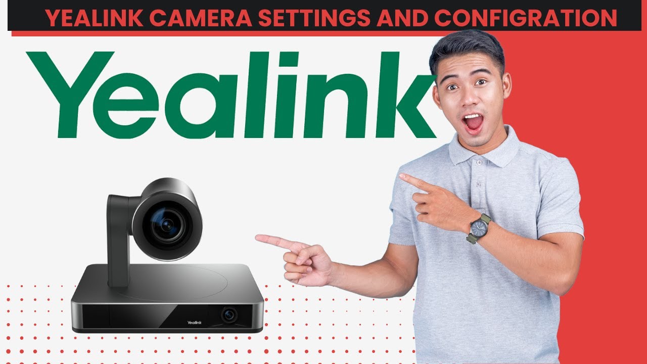 What is the BEST Way to Configure Your Yealink Camera? - YouTube