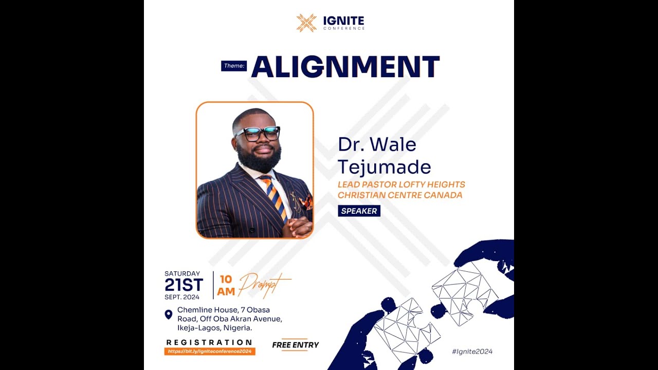 Dr_Wale_Tejumade_Ignite_Conference_4.0_2024 - YouTube