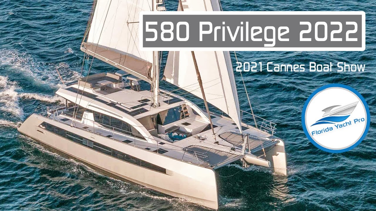 2022 Privilege 580 - NEW Catamaran Walkthrough @ 2021 Cannes Yacht ...