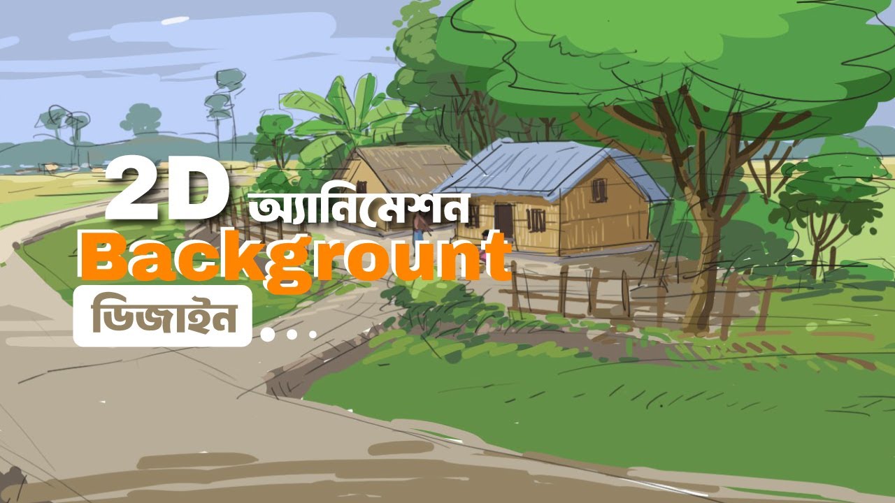 2D Animation Background Design | Basic To Advance বাংলা Tutorial - YouTube