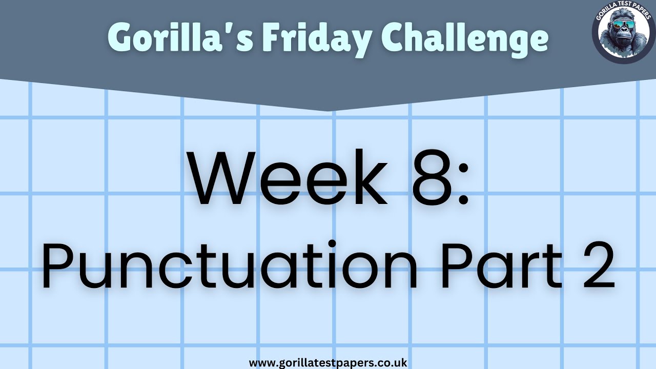 SEAG - Gorilla's Friday Challenge | Week 8: Punctuation Part 2📕 - YouTube