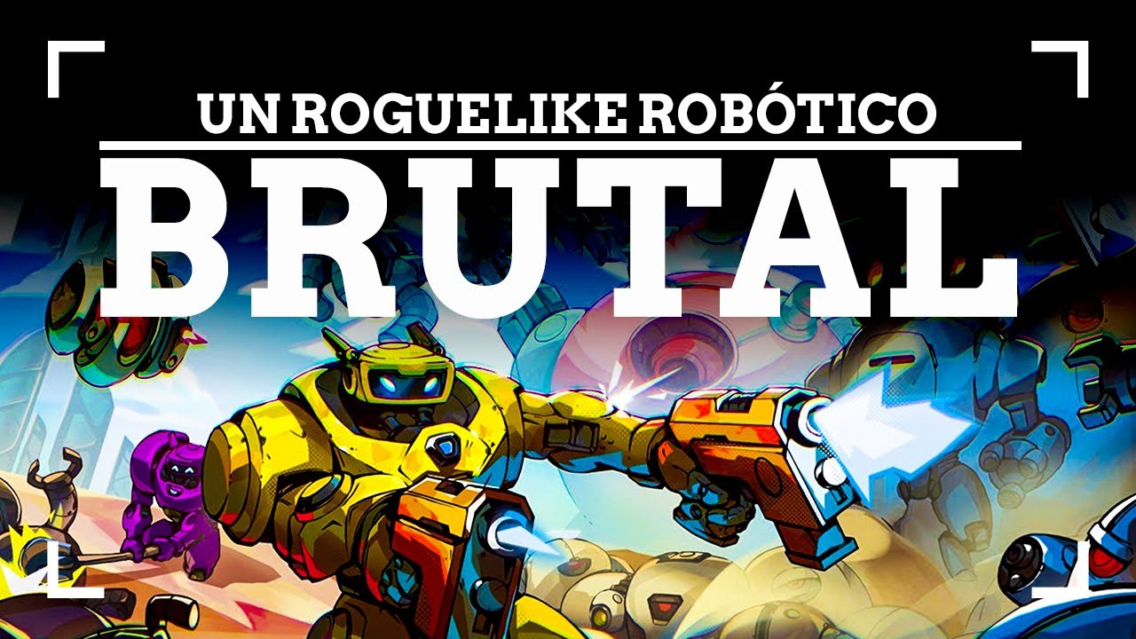 Roguelike Robótico BRUTAL | 5 Motivos Imprescindibles para jugar a ...