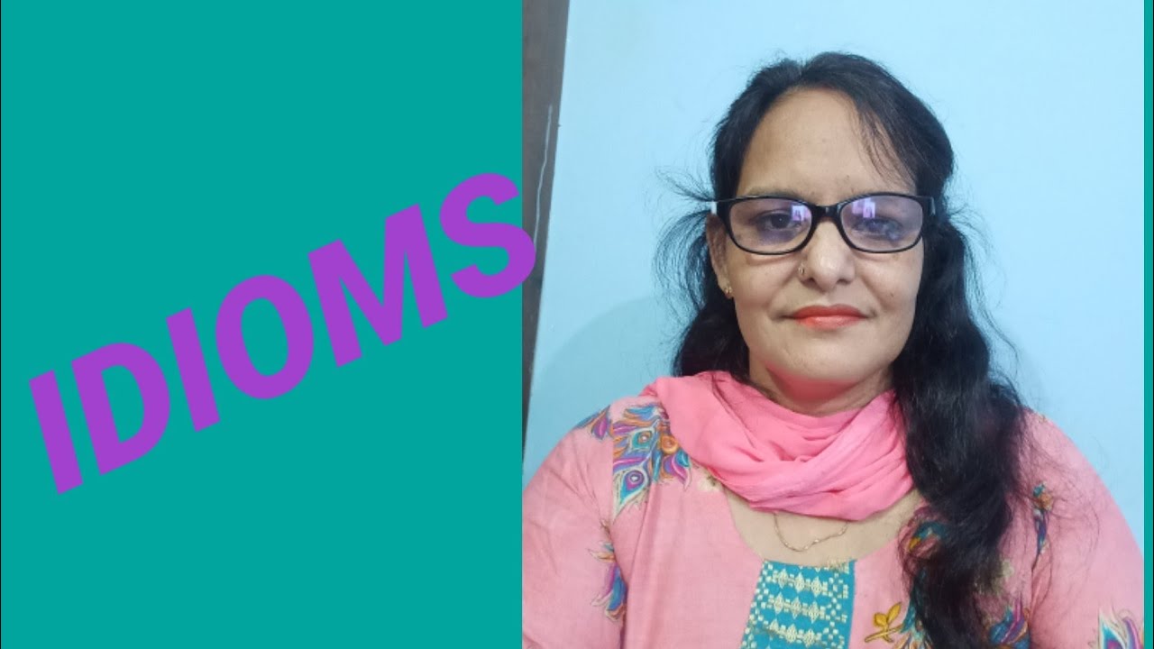 IDIOMS AND THEIR USE IN SENTENCES YouTube idioms-and-their-use-in-sentences-youtube