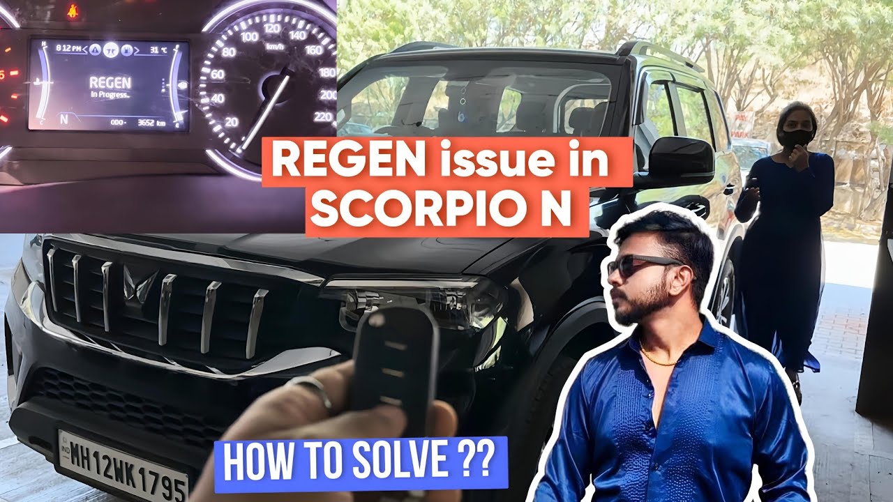 Scorpio N REGEN issue Solved | Mahindra Scorpio N problems Regeneration ...