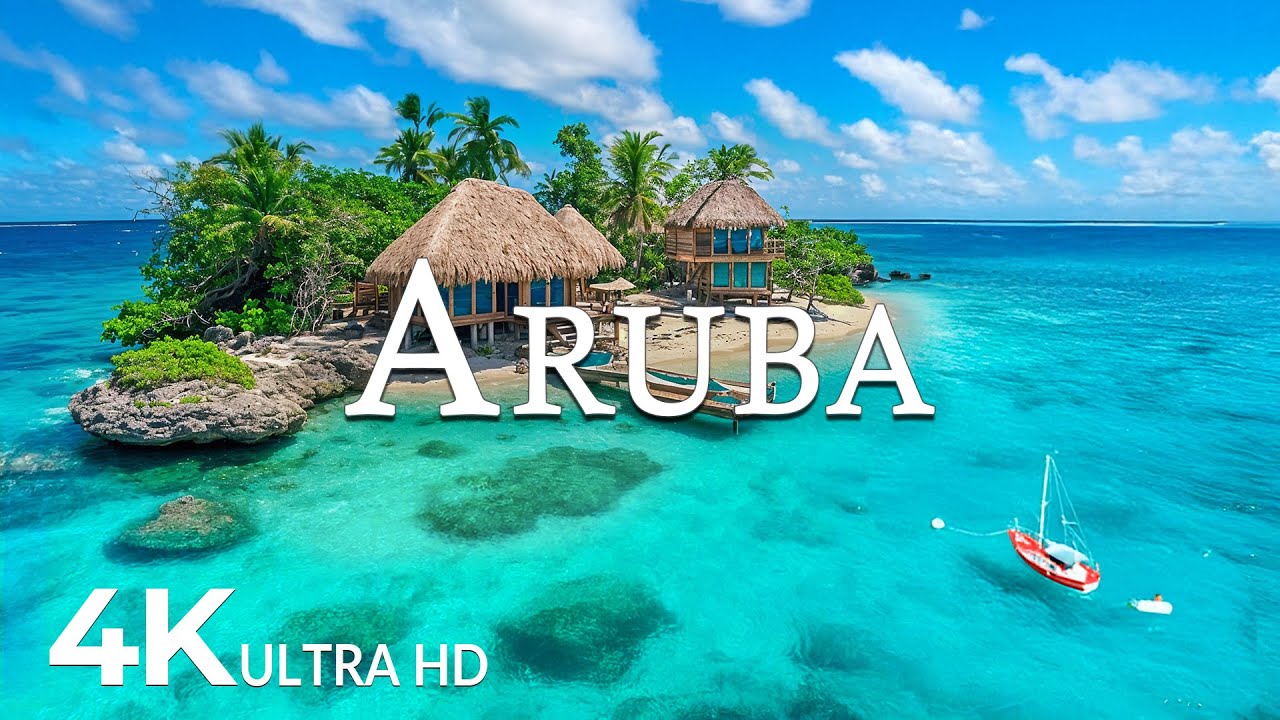 FLYING OVER ARUBA (4K UHD) - Amazing Beautiful Nature Scenery with ...