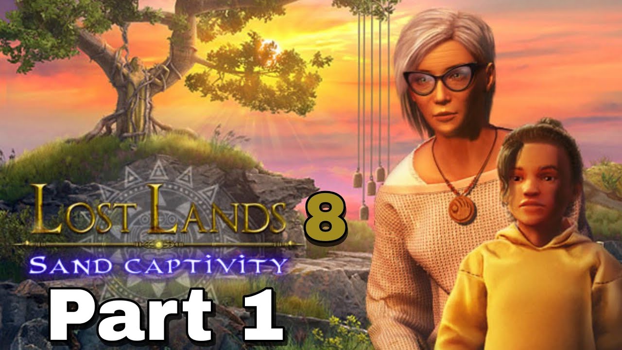 Lost Lands 8 - Sand Captivity Part 1 - Android Gameplay walkthrough ...