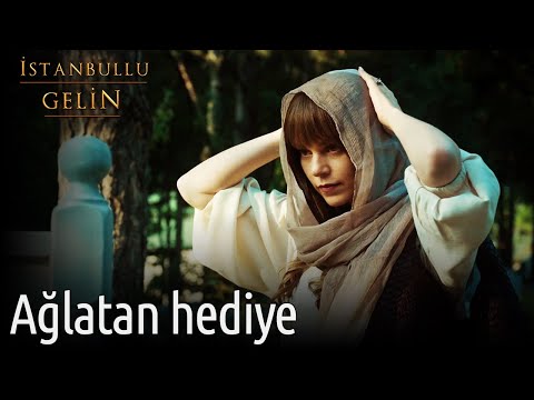 Ağlatan Hediye | İstanbullu Gelin