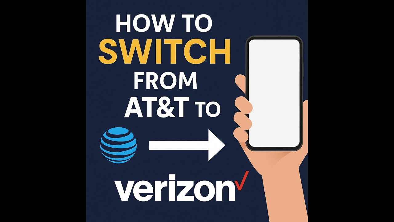 How to Switch from AT&T to Verizon in 2025 – Step-by-Step Guide - YouTube