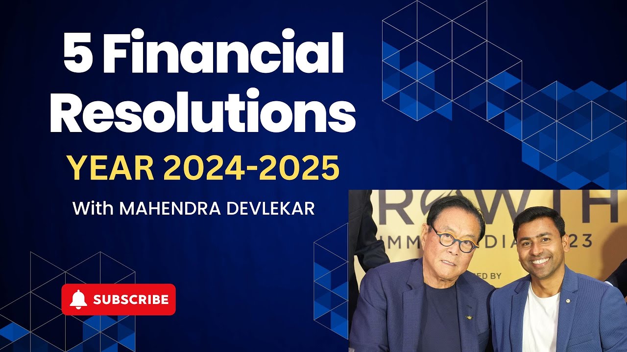 5 Financial Resolutions to Kickstart Your New Financial Year 2024-2025 ...