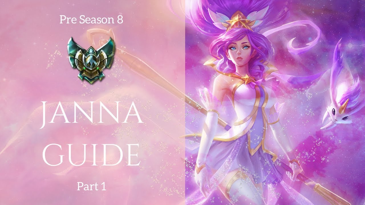 JANNA GUIDE (Platinum) - Preseason 8, Patch 7.23 - PART 1 (FIRST EVER ...