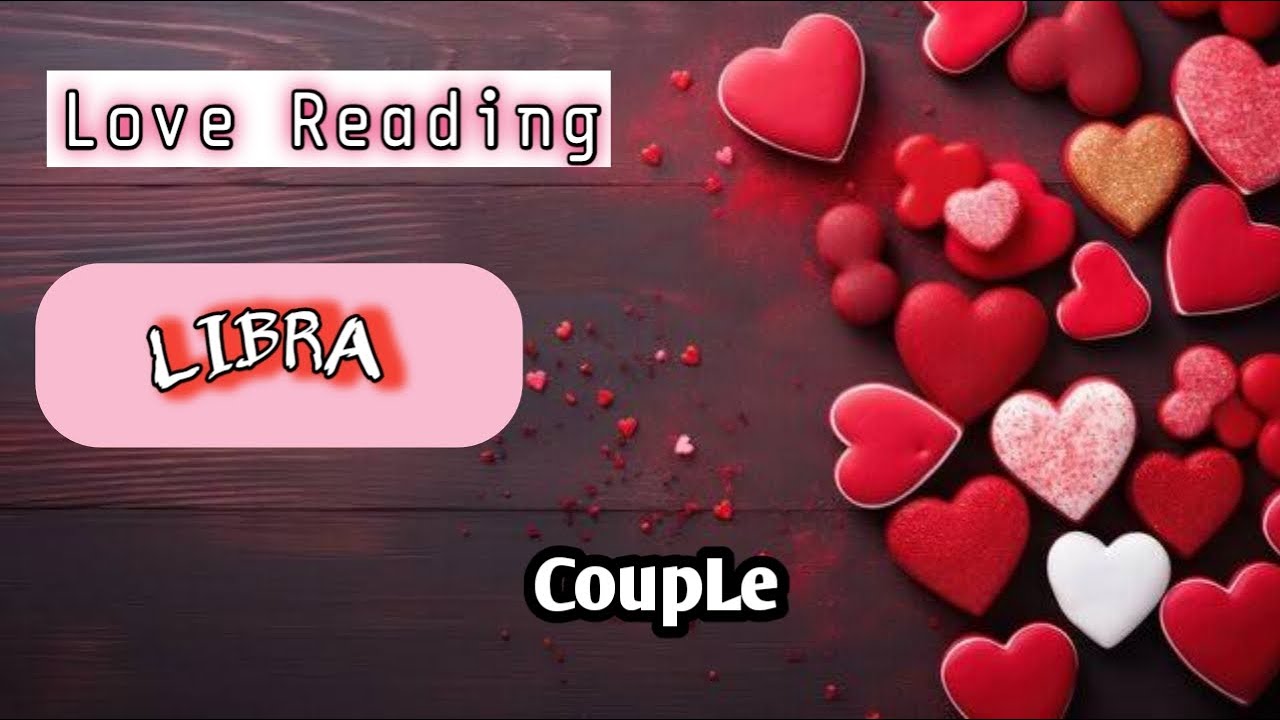 Libra | Couple | Love Reading Februari 2025 - YouTube