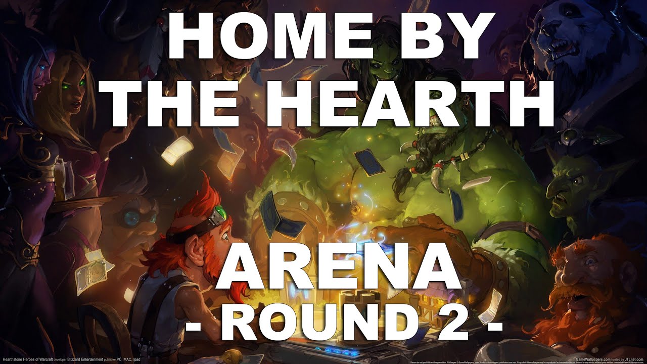 Hearthstone - Home By The Hearth - Arena - Round 2 - YouTube