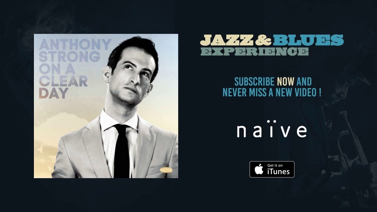 Anthony Strong - The More I See You - YouTube