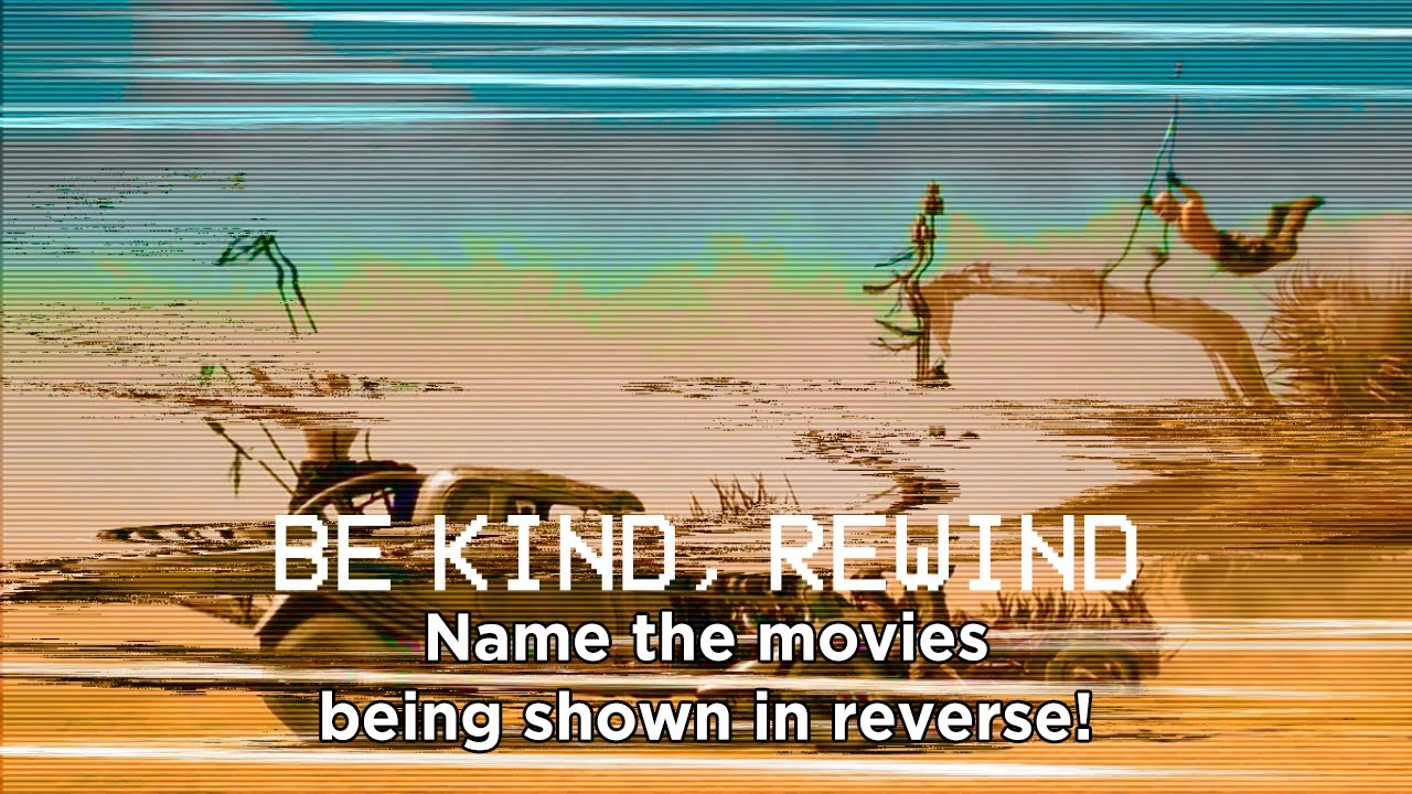 Video Round: Be Kind, Rewind - YouTube