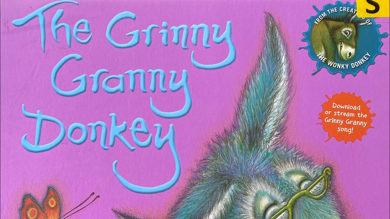 The Grinny Granny Donkey (READ ALOUD) - YouTube