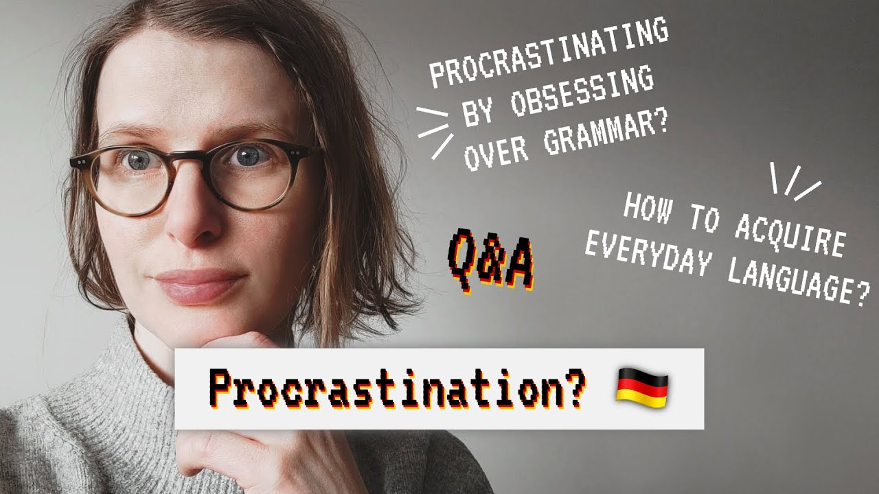 Quick Q&A · How to · Avoid language learning procrastination · Learn ...