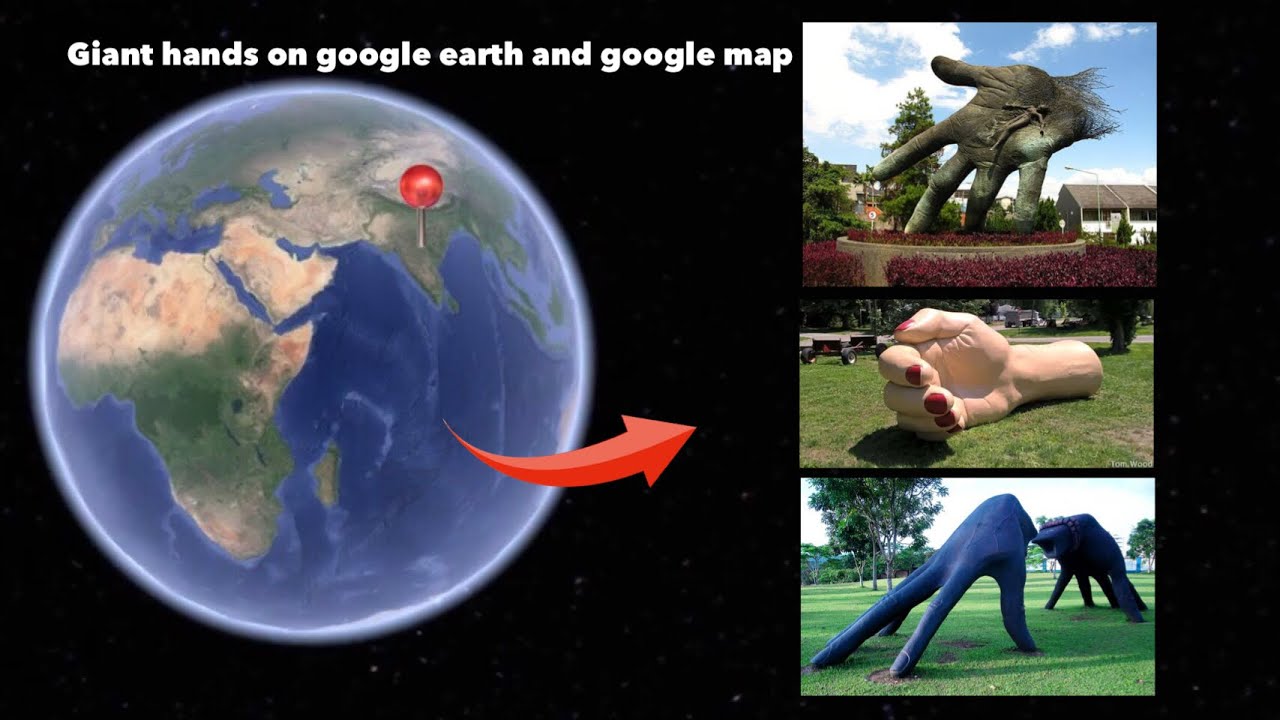 #687 omg 😱 many giant hands on google map and google earth - YouTube