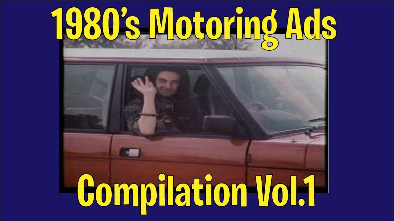 1980's Motoring Adverts Compilation Vol.1 - YouTube
