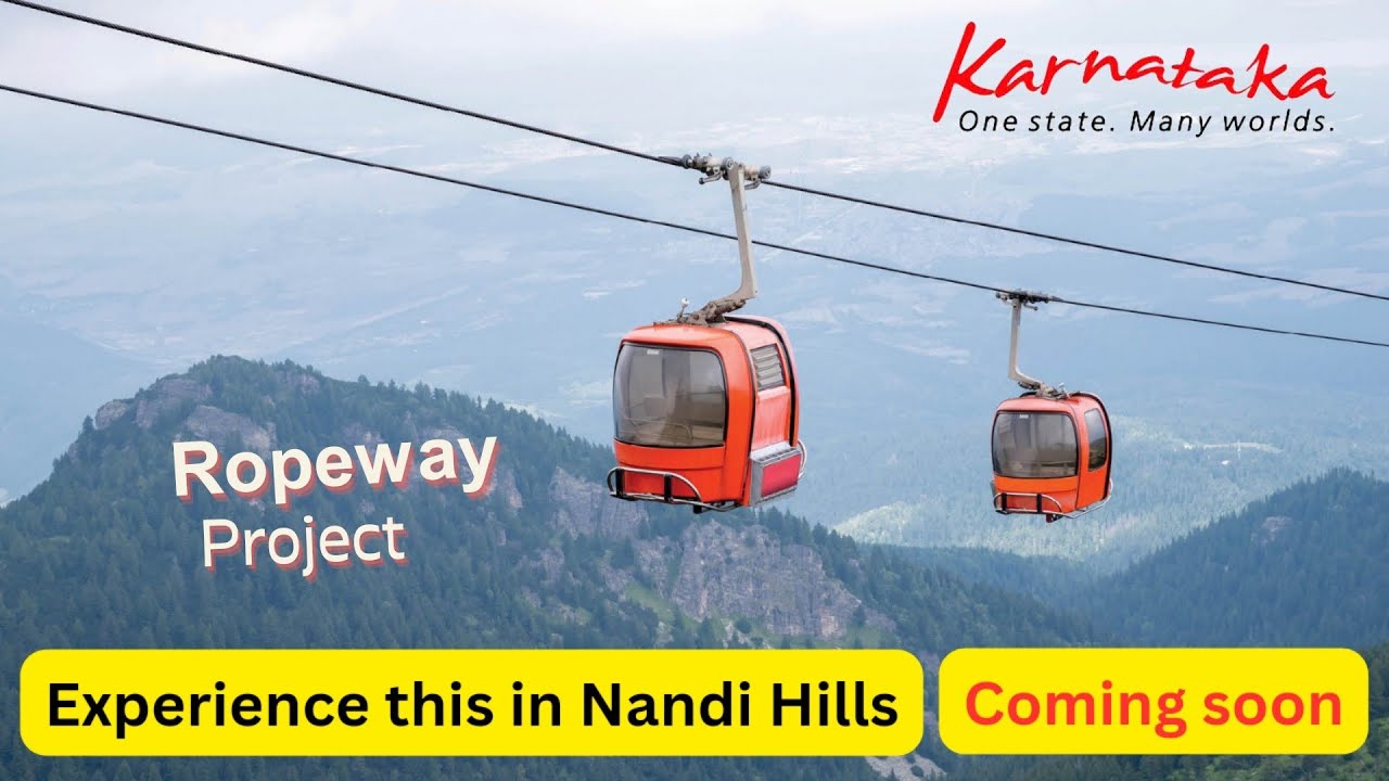 Nandi Hills Ropeway Project//ನಂದಿ ಬೆಟ್ಟಕ್ಕೆ ರೋಪ್ ವೇ ನಿರ್ಮಾಣ. - YouTube