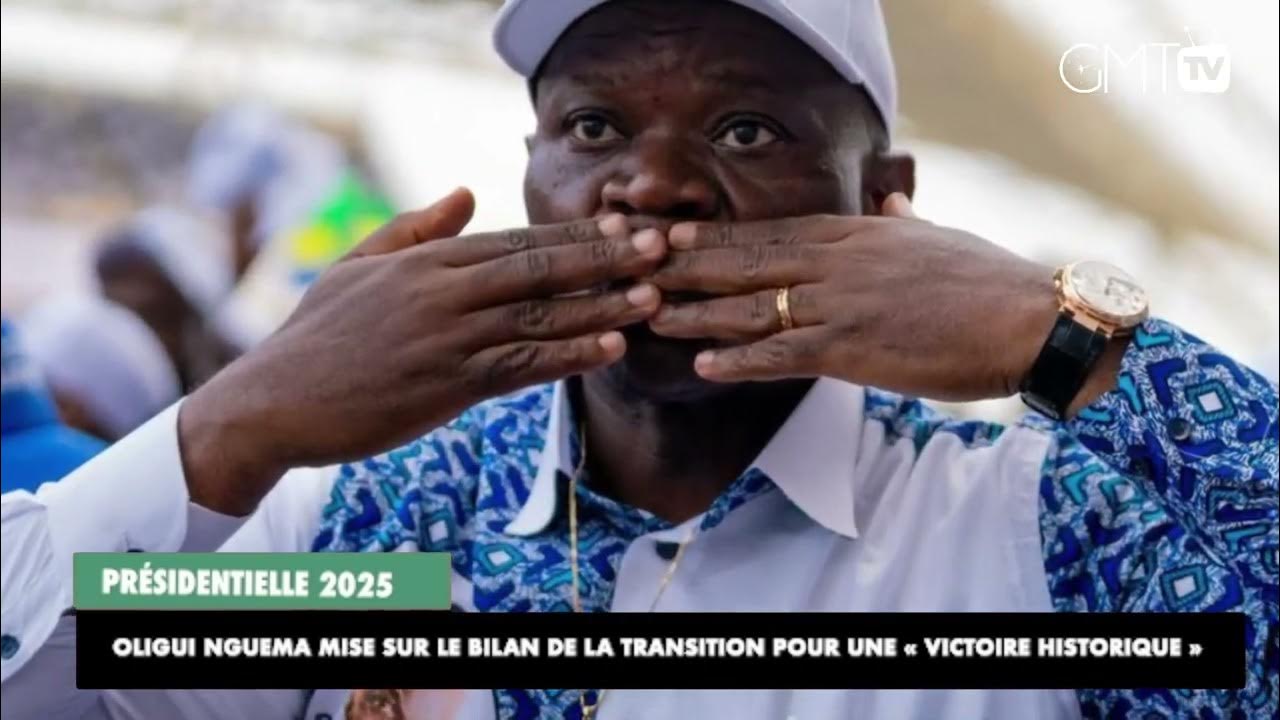 [#Reportage] Oligui Nguema mise sur le bilan de la transition pour une « victoire historique ...