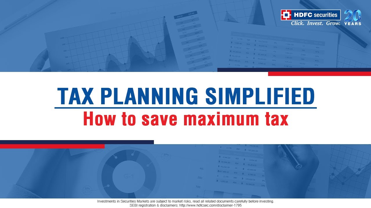 How To Save Tax in 2021 | Tax Saving Tips 2021 | Tax Planning ...