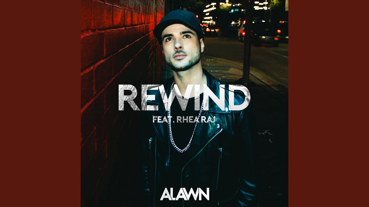 Rewind (Alawn Remix) - YouTube