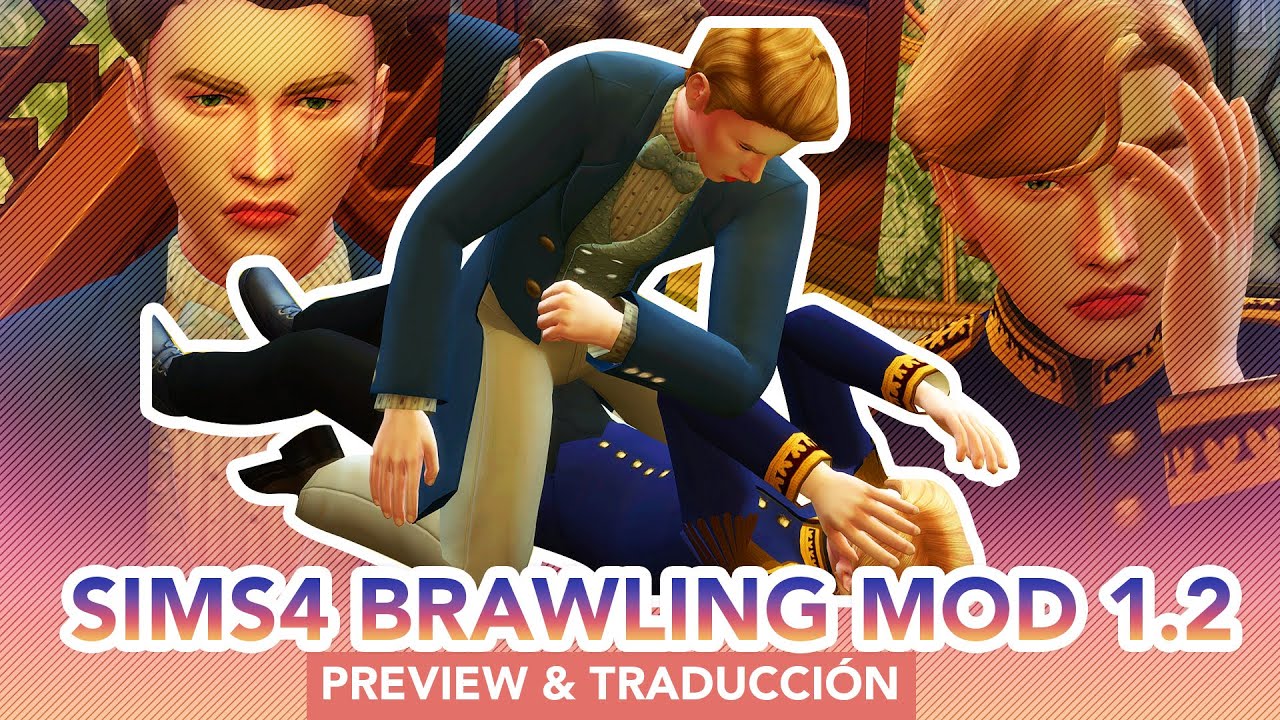 Sims4 Brawling mod 1.2 [Preview + traducción] - YouTube