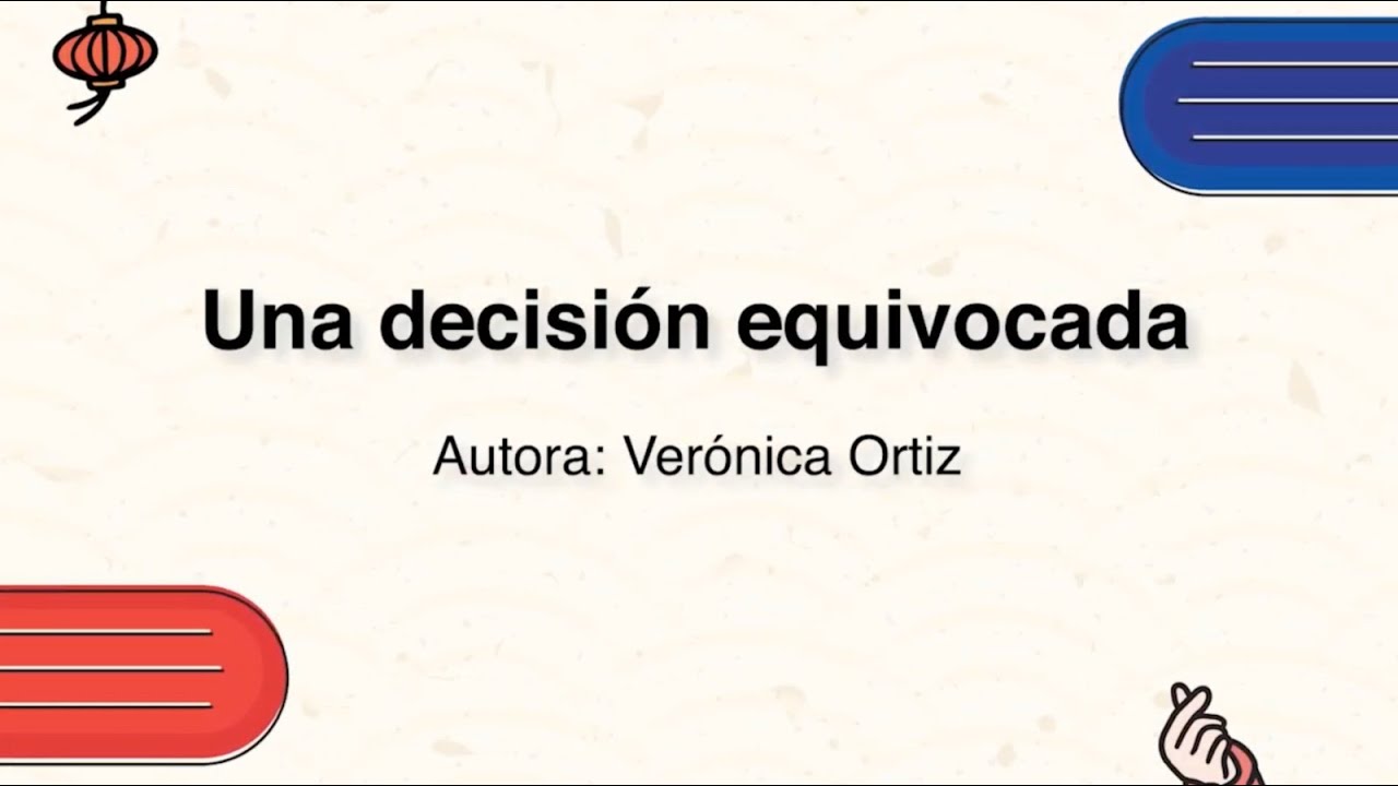 Una decisión equivocada - YouTube