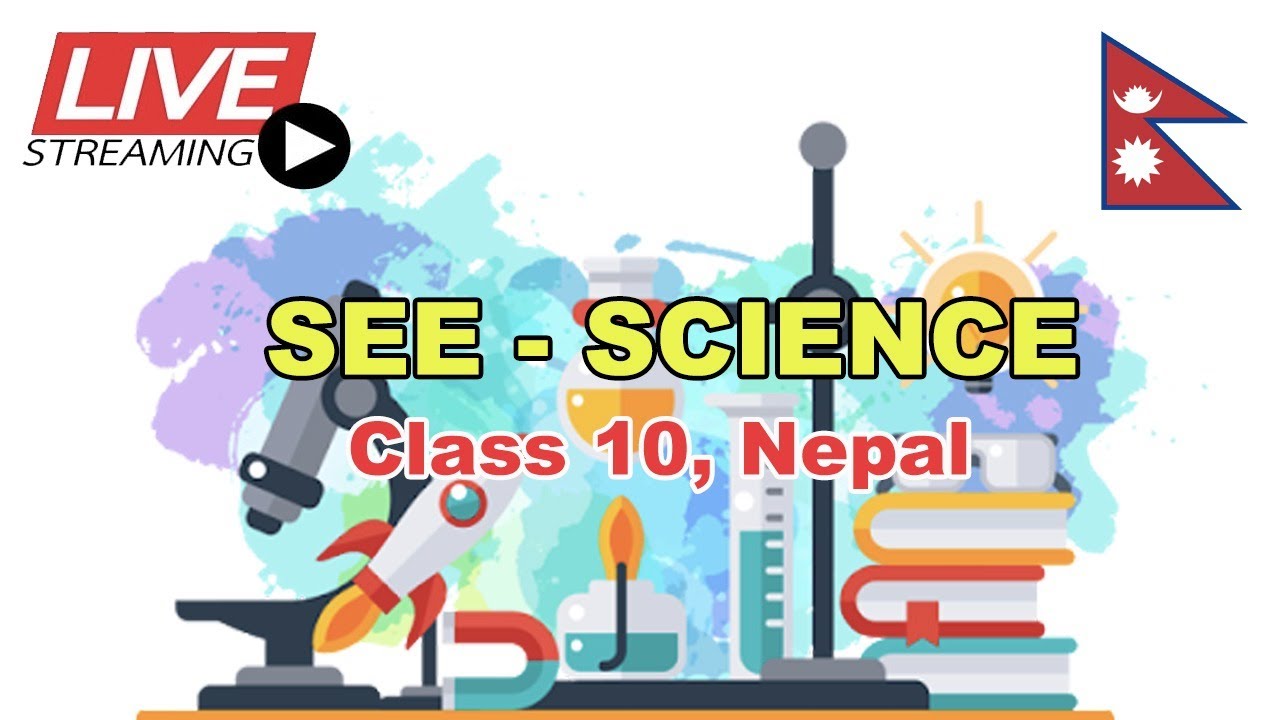 SEE Class 10 - Science - Online Class - YouTube