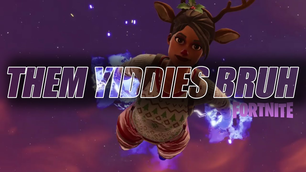 THEM YIDDIES BRUH | Fortnite - YouTube