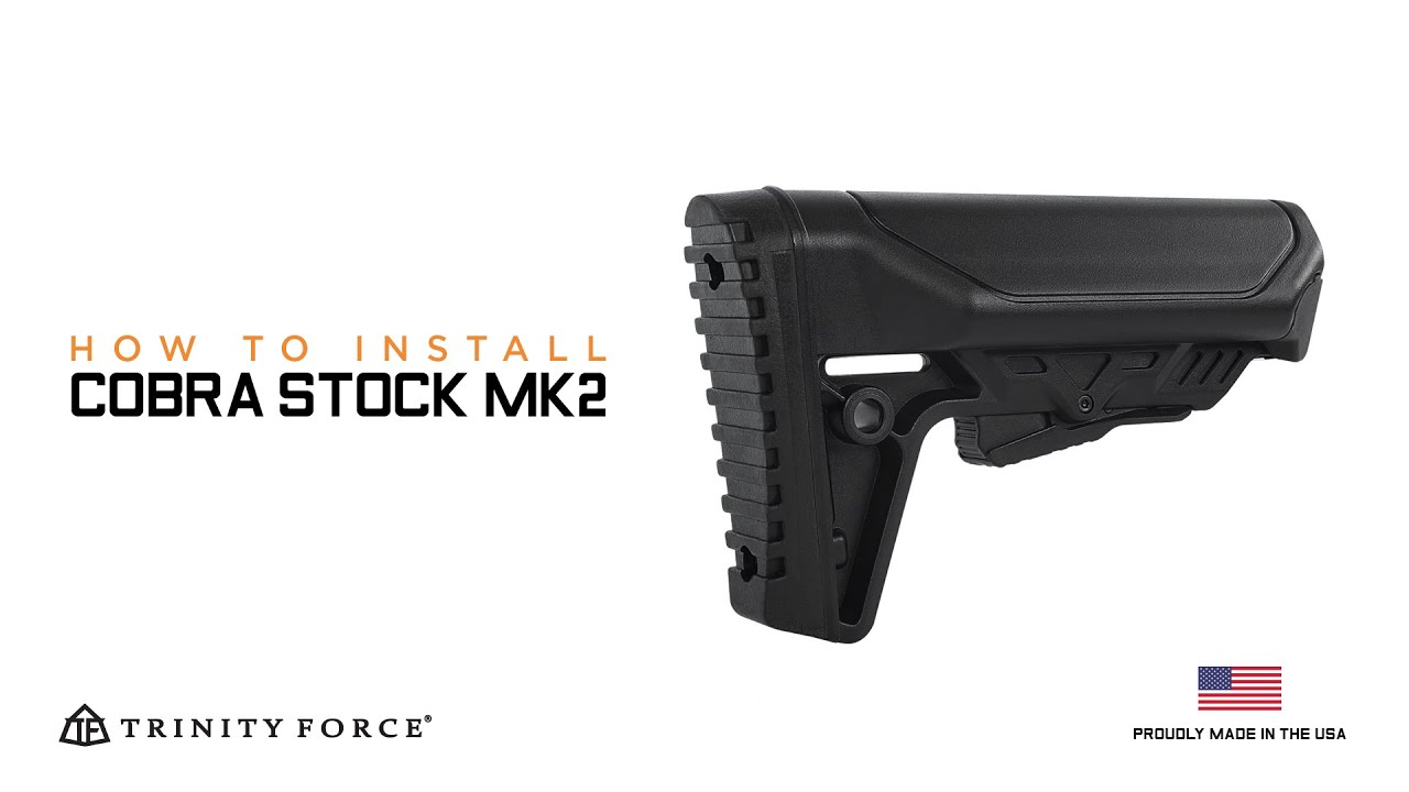 How to Install Cobra Stock MK2 | Trinity Force - YouTube