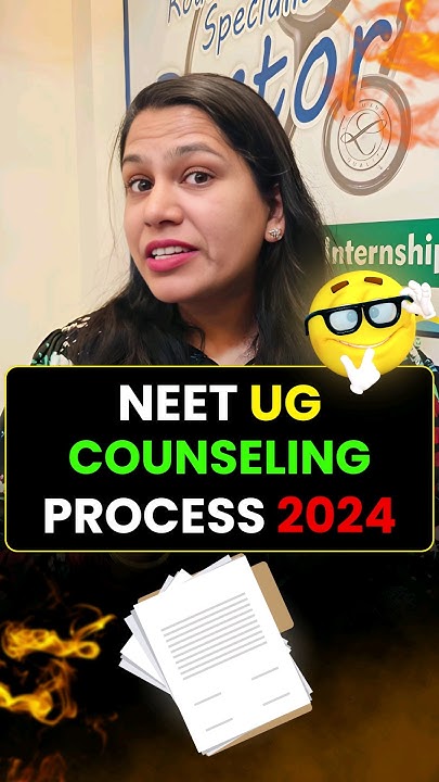 NEET 2024 Counselling Process Step By Step 2024 | Complete Guidance ...