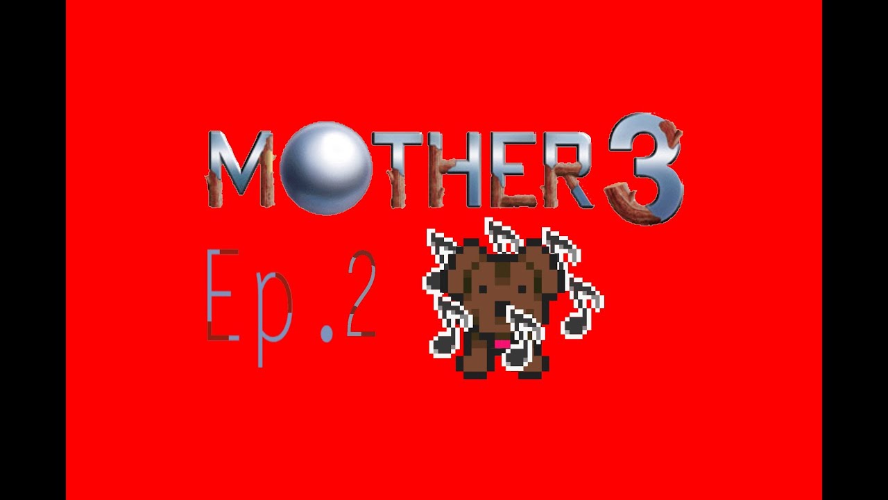 LOJ: MOTHER 3 Ep.2 ·Combos y Boney· - YouTube