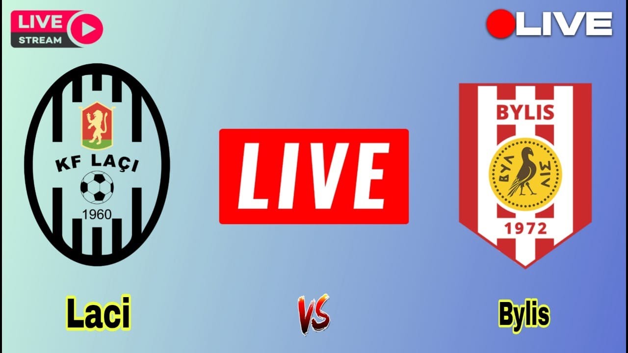 KS Bylis vs KF Laci live match today score update | KF Laci vs KS Bylis ...