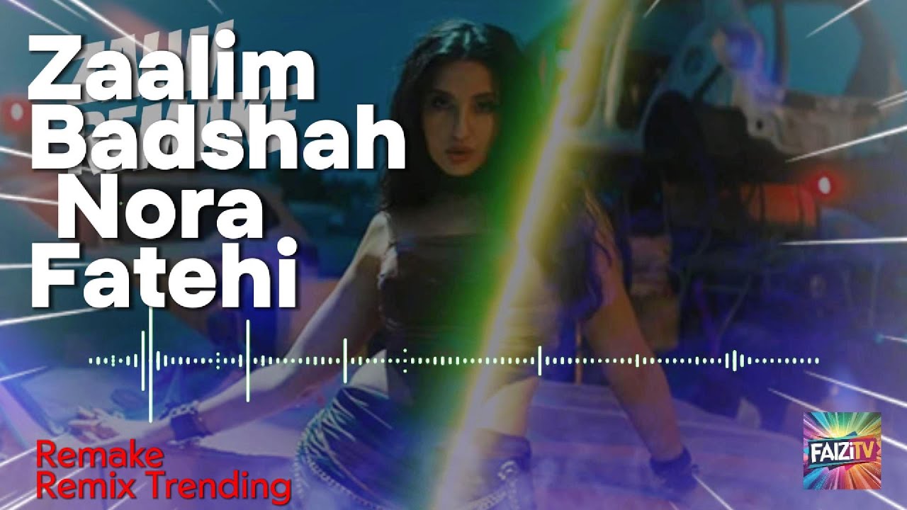 Zaalim Badshah Nora Fatehi Remake Remix | Viral Song | zaalim song nora ...