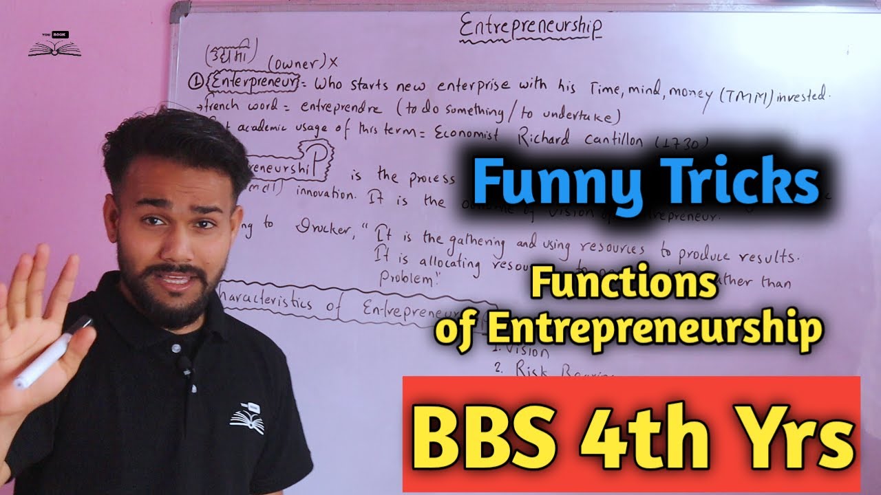 Functions of Entrepreneurship || Part 2 || BBS 4th year || By Nabin Sir ...