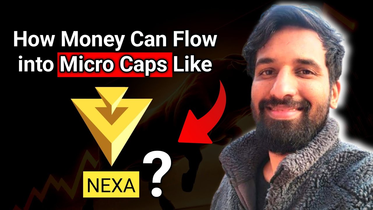 📢 How Money Can Flow into Micro Caps Like Nexa, Even in a Down Market! 🚀 - YouTube