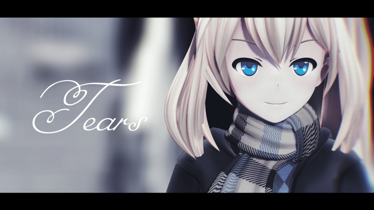 【MMD】ミライアカリで「Tears」 - YouTube